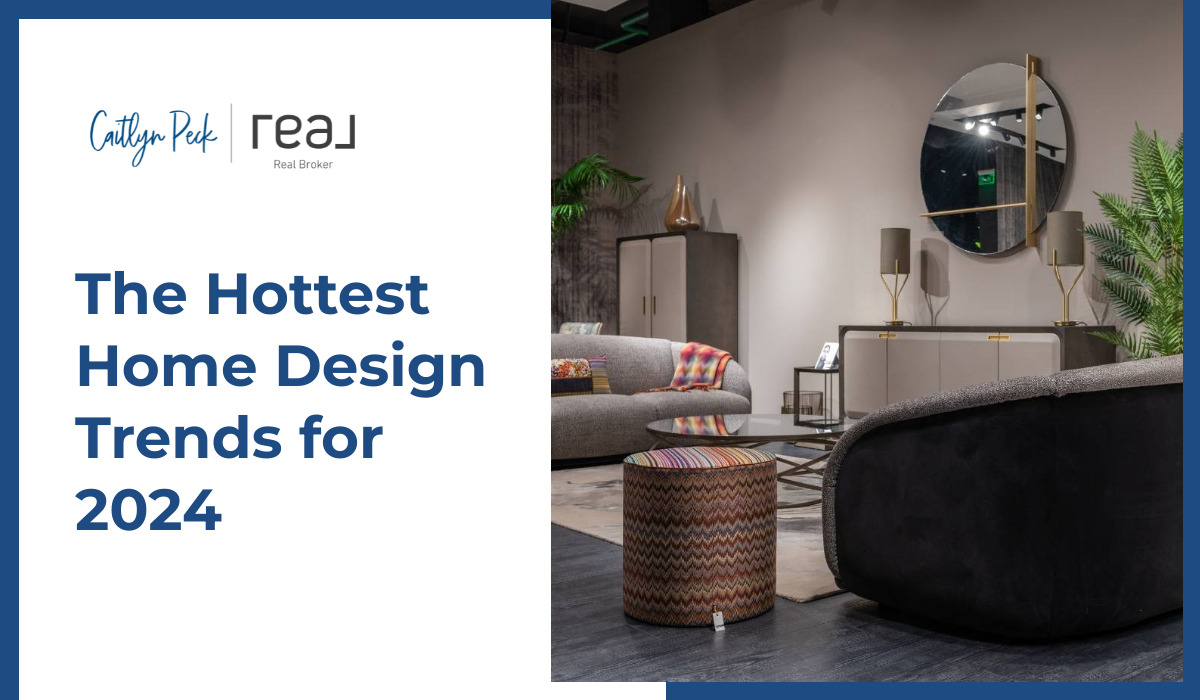 The Hottest Home Design Trends for 2024