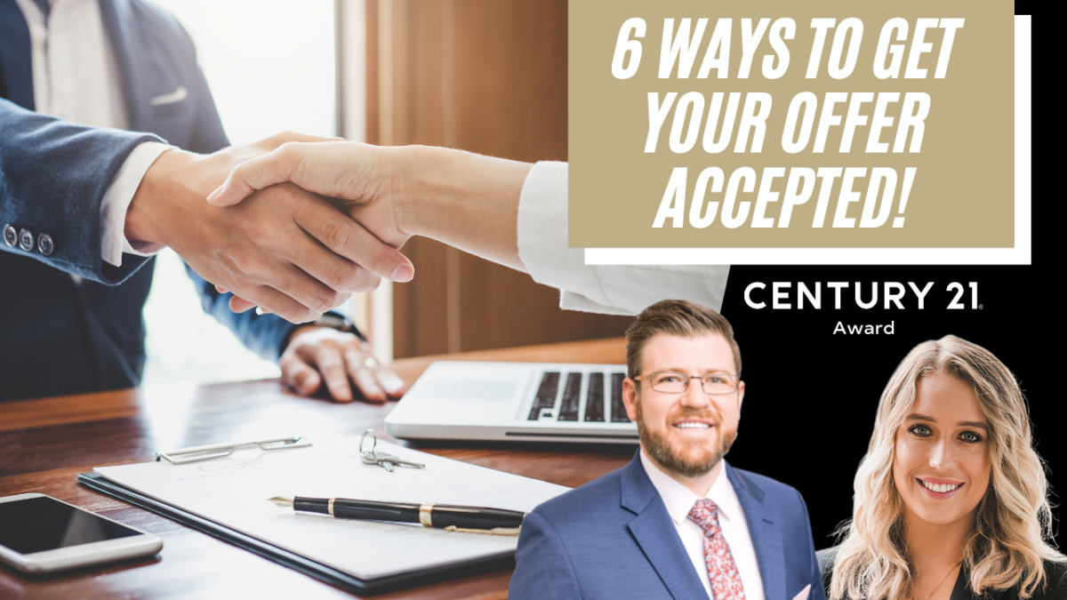 6 Ways to Get Your Offer Accepted