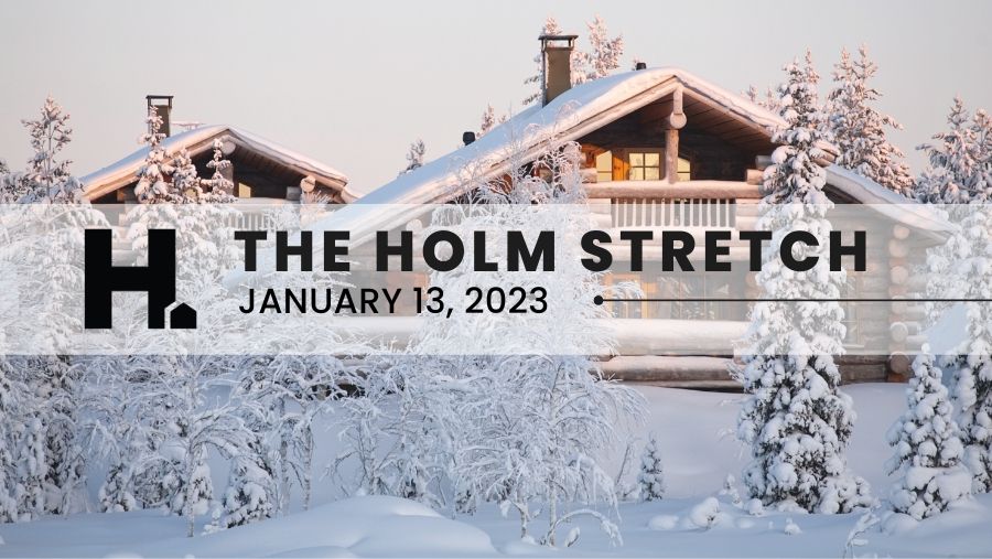 The HOLM Stretch | January 13, 2023