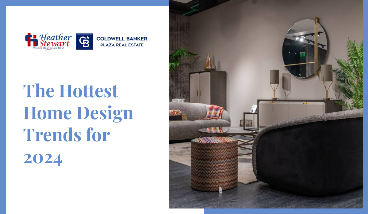 The Hottest Home Design Trends for 2024