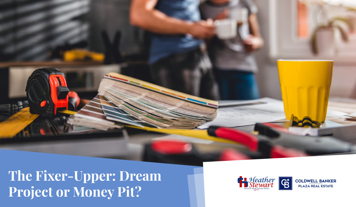 The Fixer-Upper: Dream Project or Money Pit?