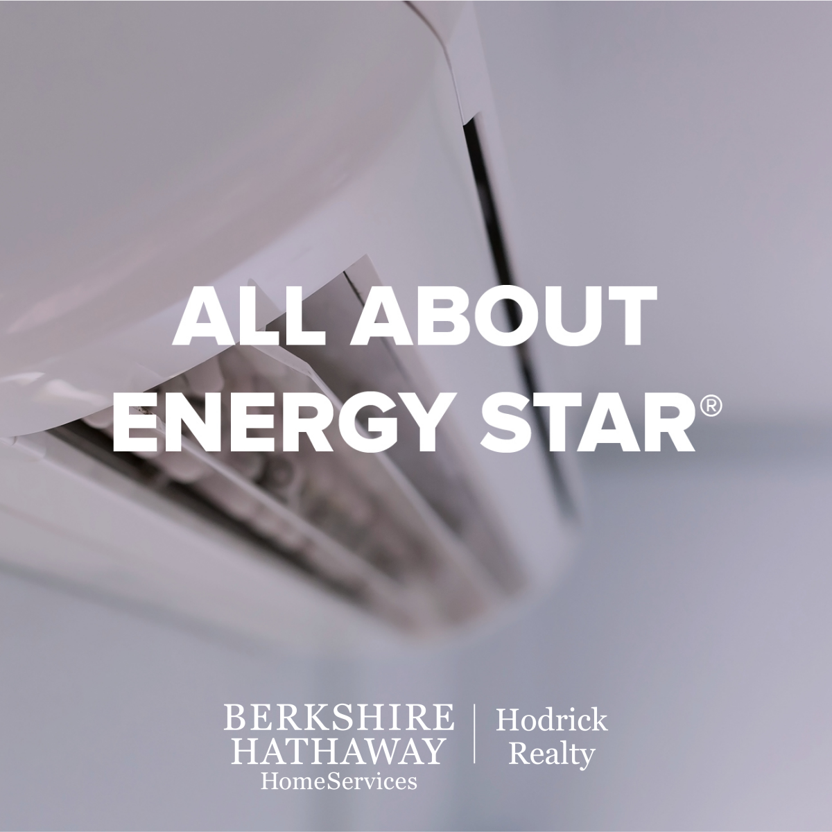 All About Energy Star®
