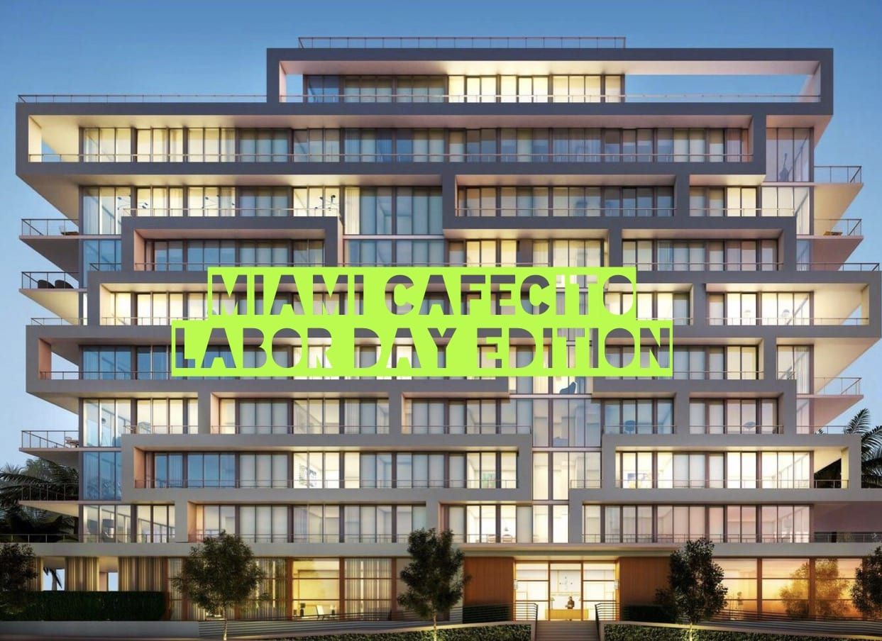 Miami Cafecito | Labor Day Edition