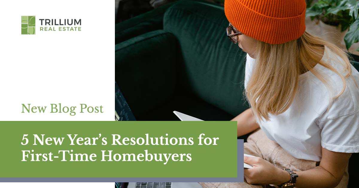 5 New Year's Resolutions for First-Time Homebuyers